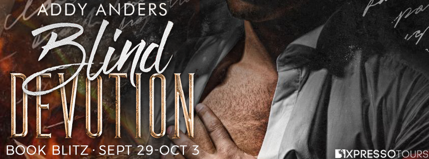 Addy Anders – Blind Devotion | Maggie Blackbird