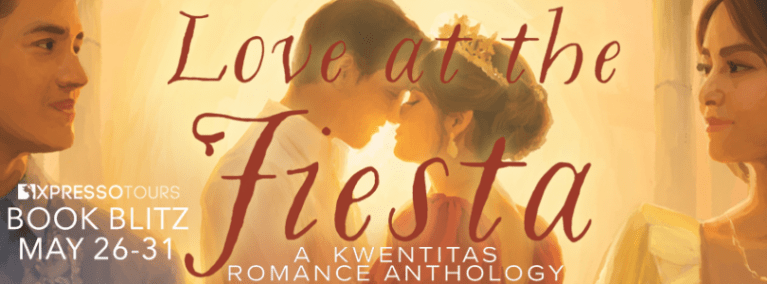 Love at the Fiesta: A Kwentitas Romance Anthology | Maggie Blackbird